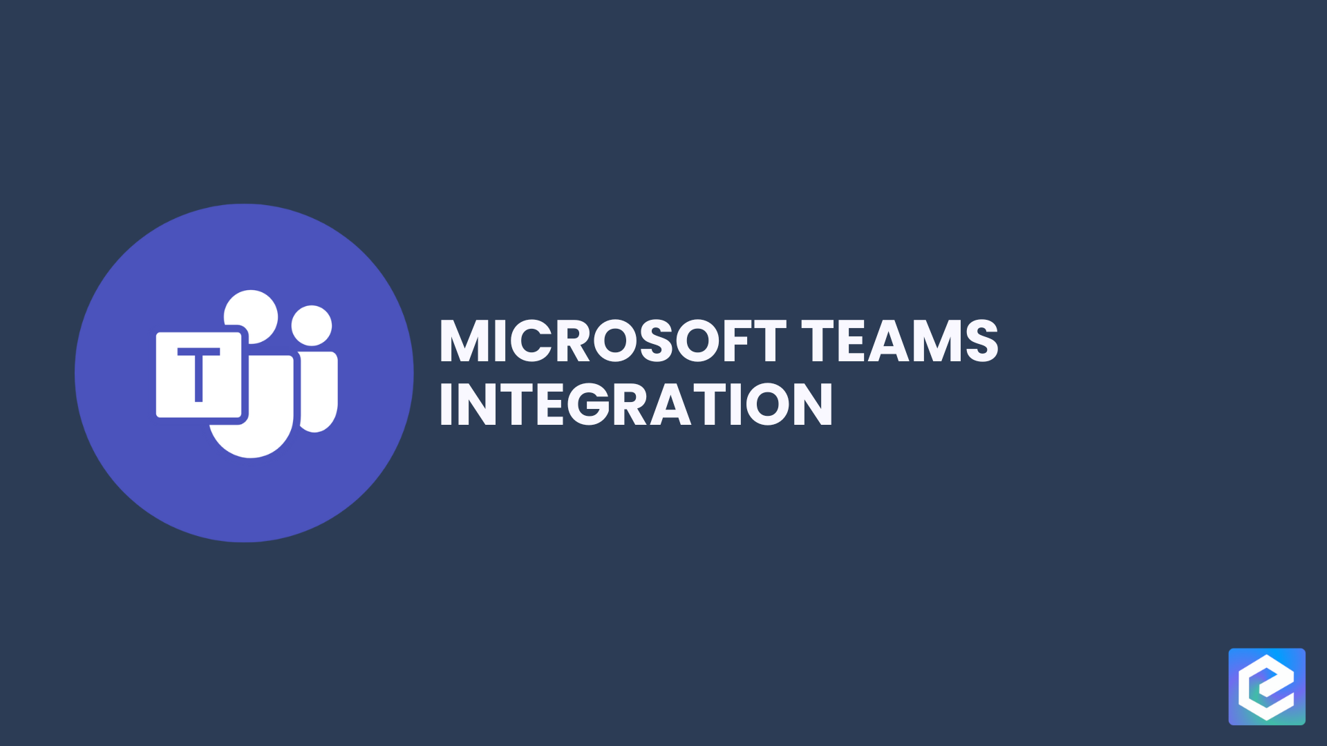 Microsoft Teams Integration – Essembi